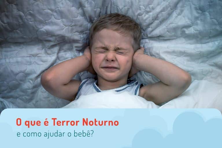 O Que É Terror Noturno Infantil? Como Ajudar O Bebê?